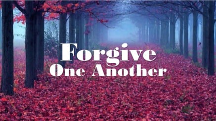 Forgive One Another